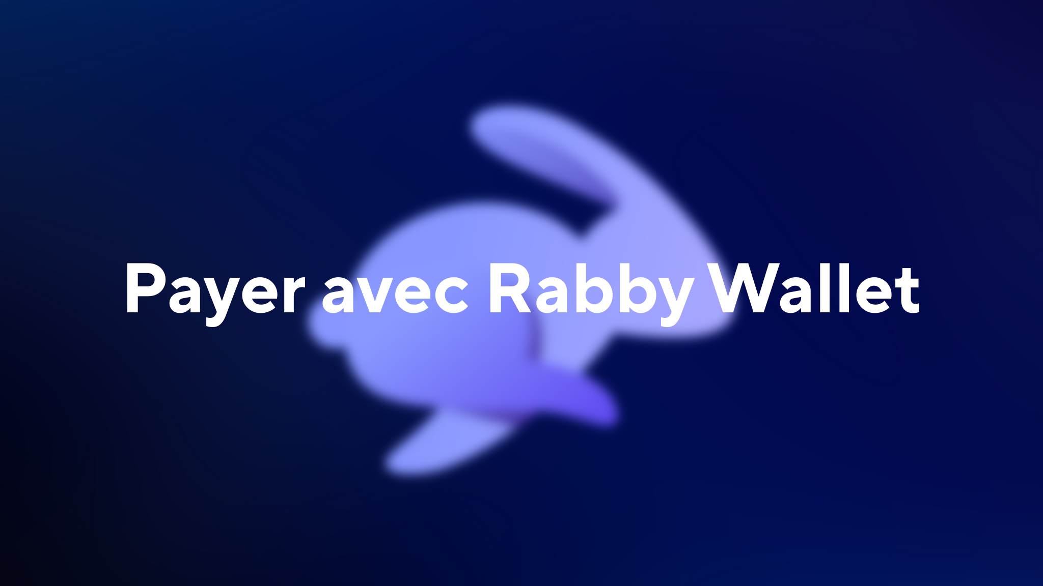 Payer avec Rabby Wallet : simplicité, sécurité et compatibilité avec Lyzi